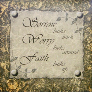 Sorrow Looks Back - Faith Looks up - Framed Quote - Etsy