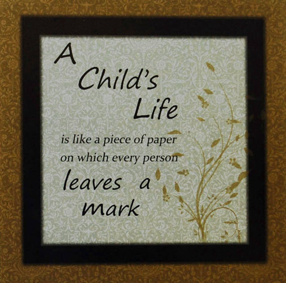 A Child's Life is Like A Piece of Paper - Framed Quote - Etsy