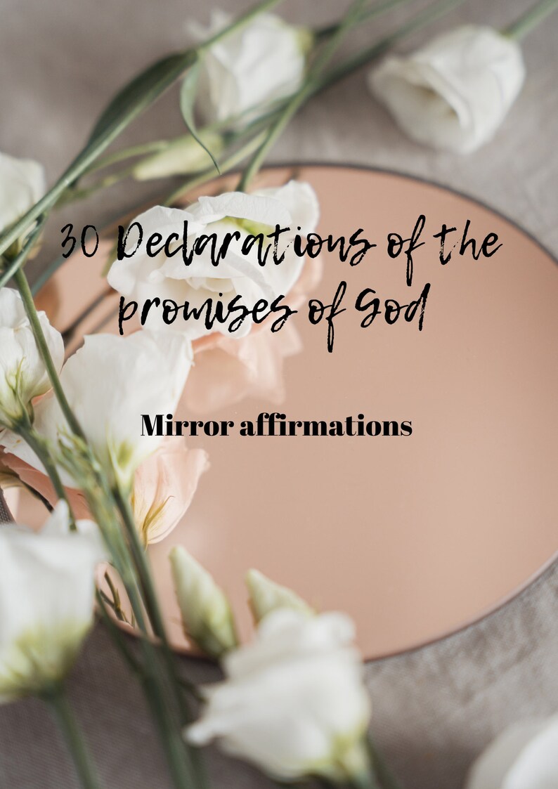 30 Declarations of the Promises of God Mirror Affirmations Printable ...