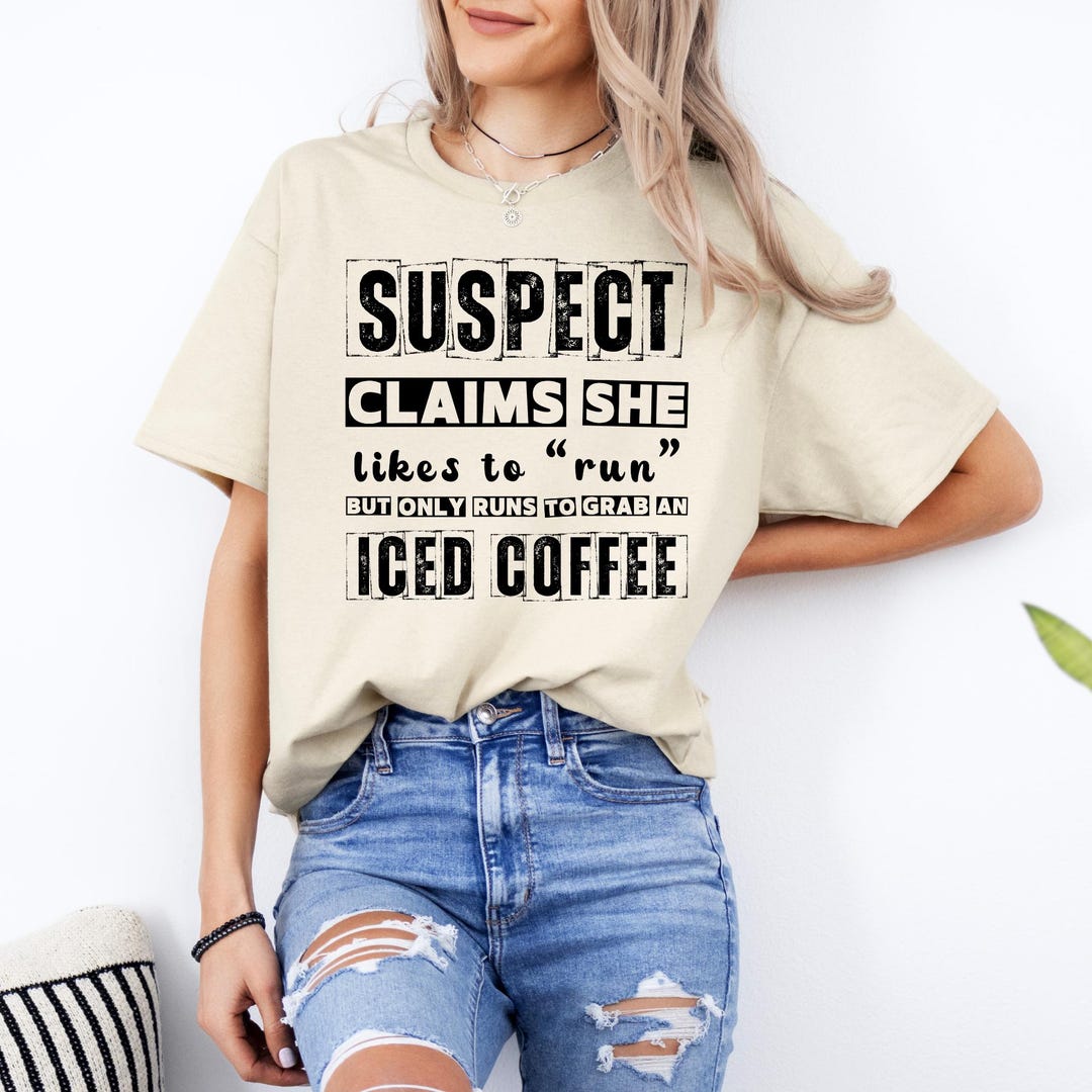 Suspect Challenge Suspect Shirt Suspect Shirt Suspect Claims She Runs ...