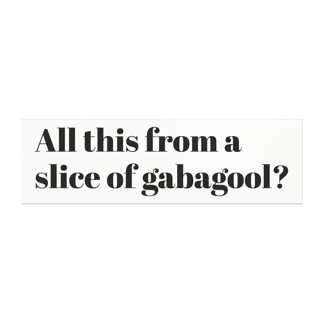All This From a Slice of Gabagool? - Car Magnet Inspired by the ...