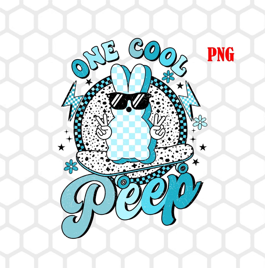 One Cool Peep PNG, Boys Easter Sublimation, Kids Retro Bunny Design ...