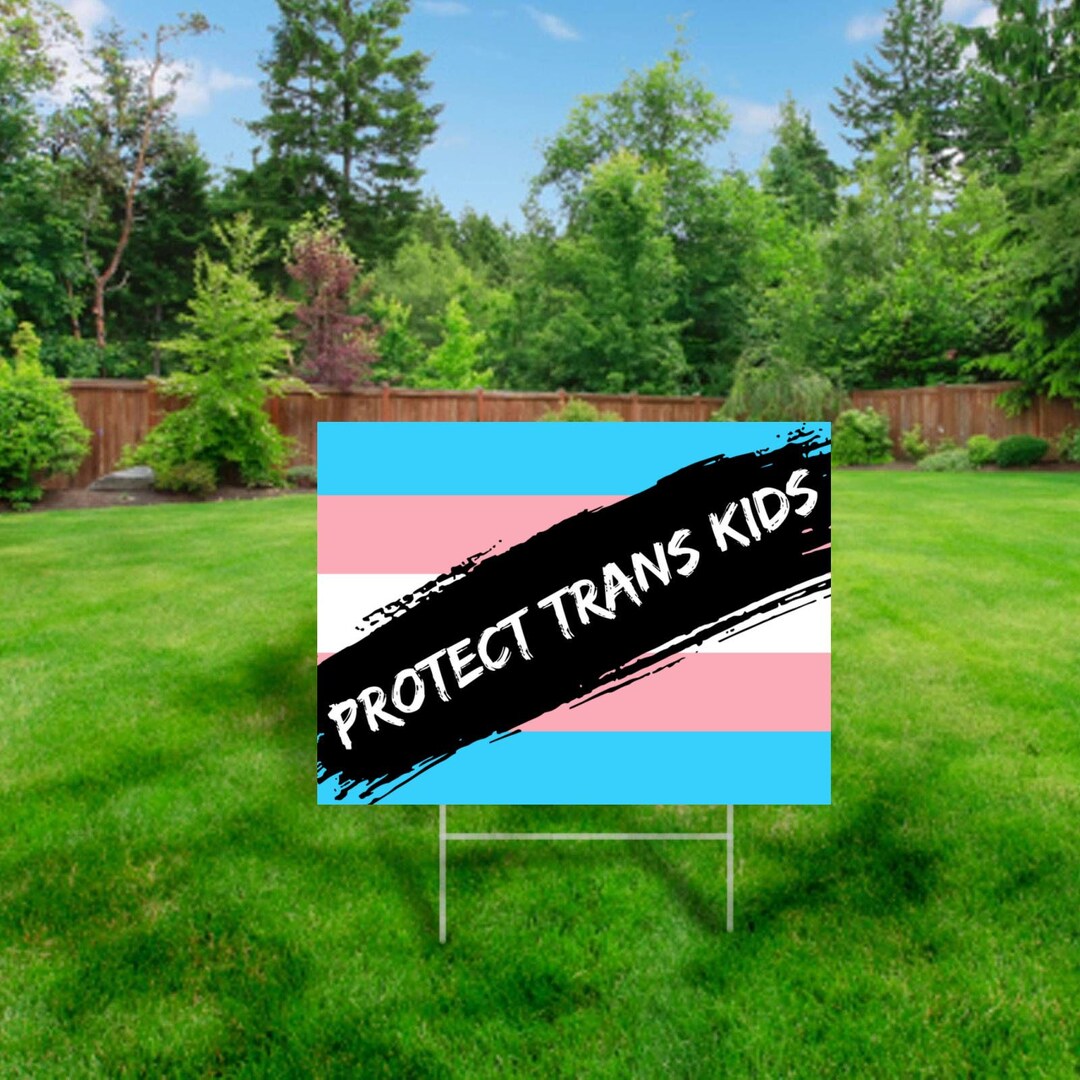 Protect Trans Kids Pride Flag Yard Sign 24x18 With Metal H-stake, 4mm ...
