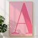 Letter A Poster, Pink Wall Art, Cute Pink Alphabet Print, Dorm Room ...
