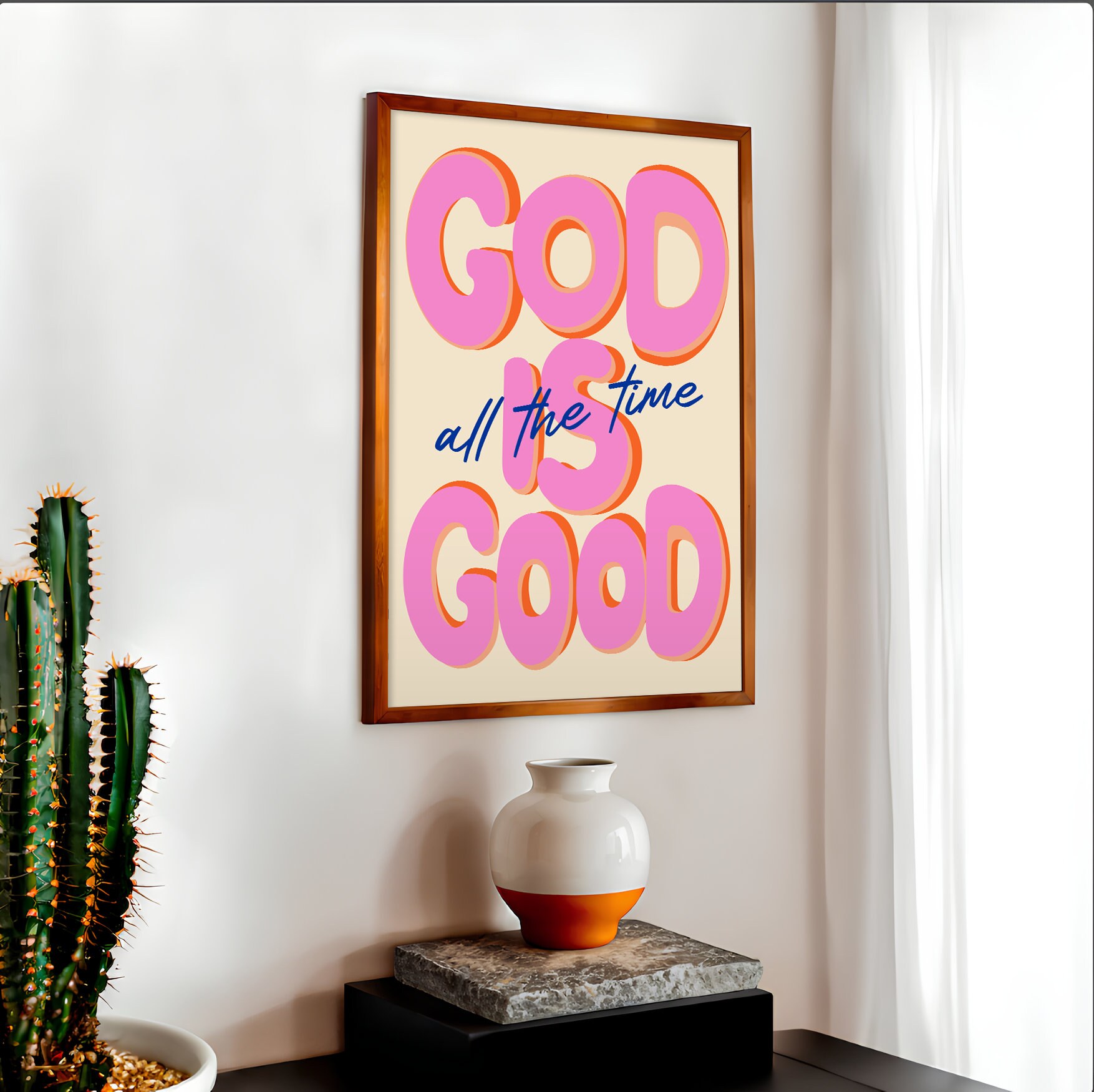 God is Good (all the Time). Wall Art, Christian Art, Modern Art ...