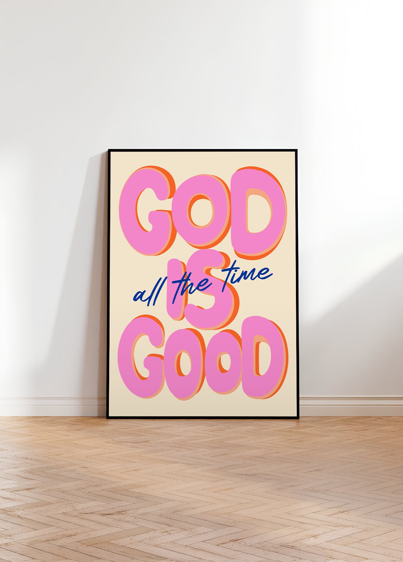 God is Good (all the Time). Wall Art, Christian Art, Modern Art ...