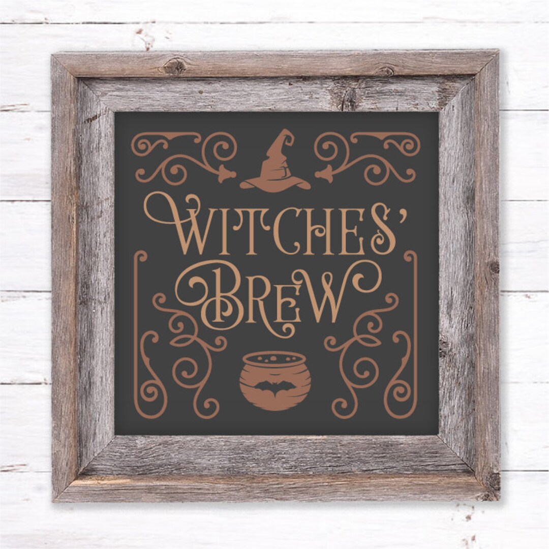 Halloween Svg, Witches Brew Sign, SVG for Signs, Cut Files, Farmhouse ...