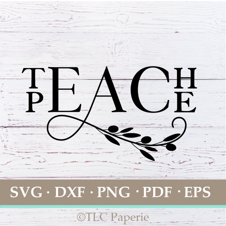 Teach Peace Sign Olive Branch Sign Farmhouse Sign SVG for - Etsy