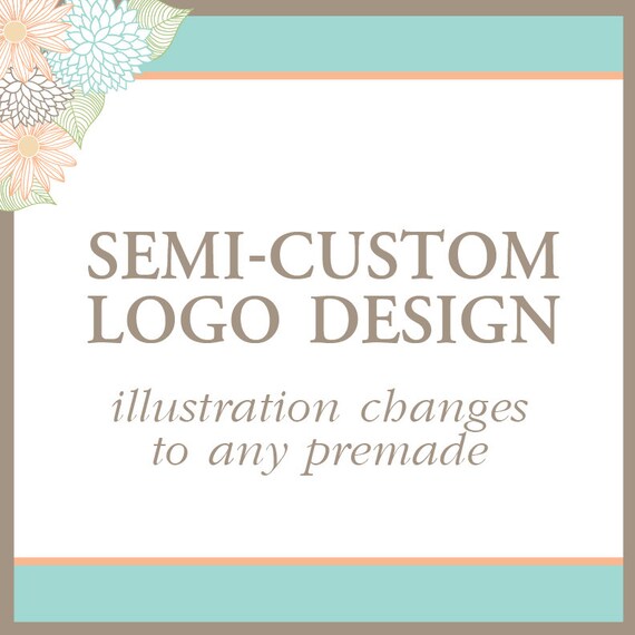 Semi Custom Logo Design Premade Logo - Etsy