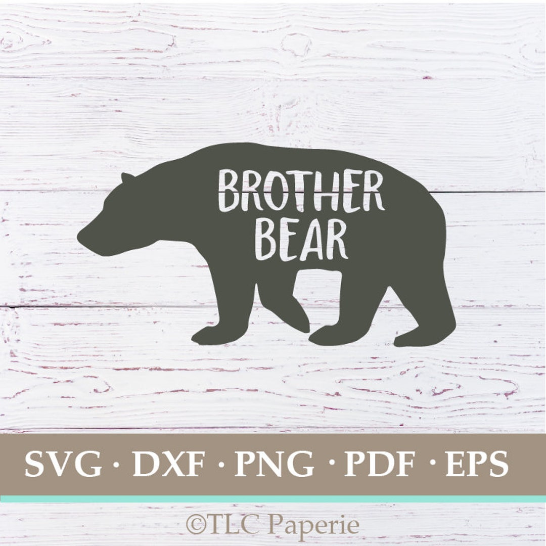 Brother Bear SVG, Bear Clip Art , SVG Files, Family Bear SVG, Bear Svg ...