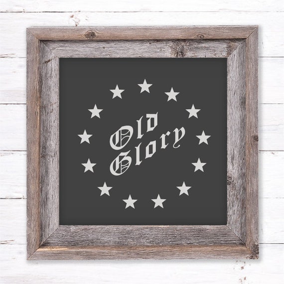 Old Glory Sign America Sign Svg Early American Decor - Etsy Old Glory Sign America Sign Svg Early American Decor - Etsy