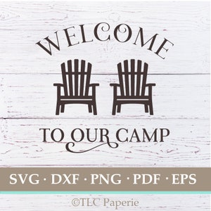 Welcome to Our Camp Sign, Camp Sign Svg, SVG for Signs, Camping Clipart ...