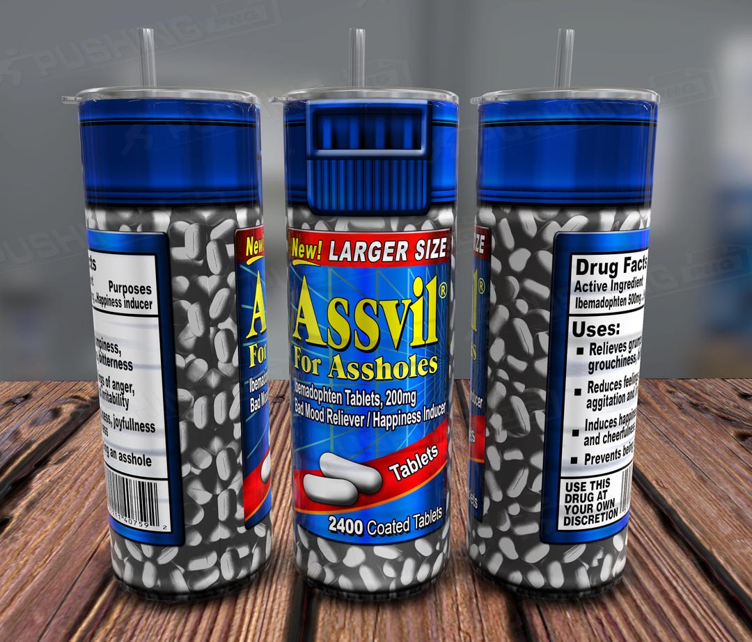 Asshole Pills 20oz Funny Tumbler Wrap, Sarcastic Curse Word Tumbler ...