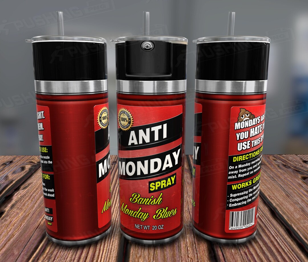 Anti Monday Spray Tumbler Wrap: Sarcastic Cuss Word Design (PNG Digital ...