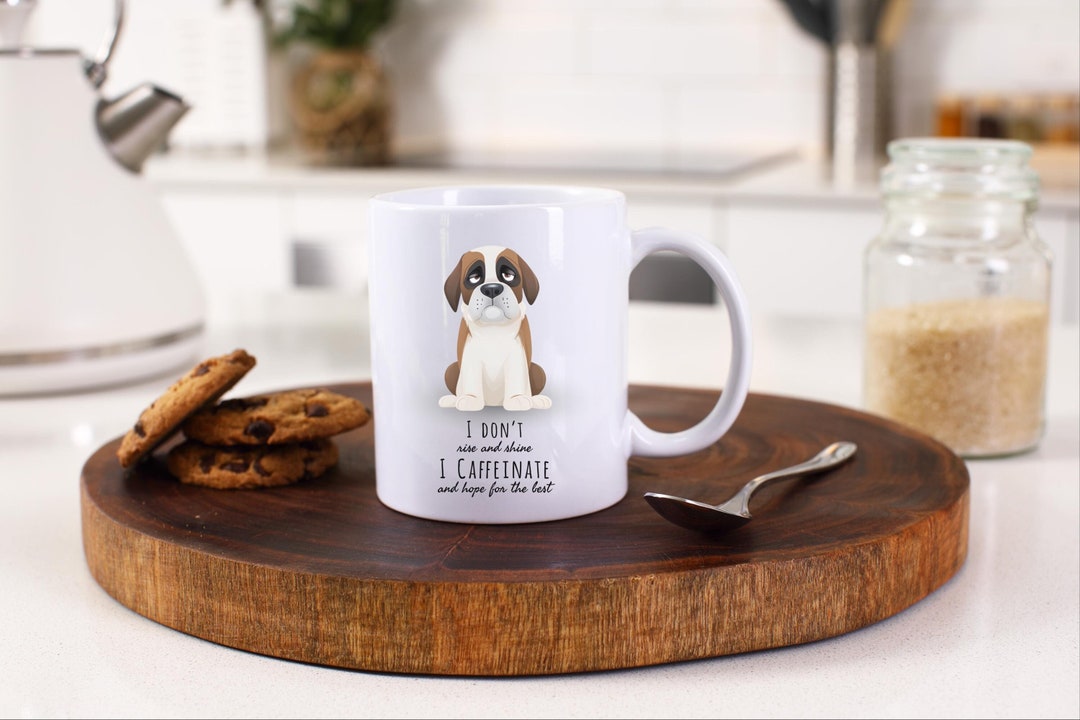 Caffeinated Dog Mug Cute Coffee Mug for Dog Lovers Perfect Gift for Pet ...