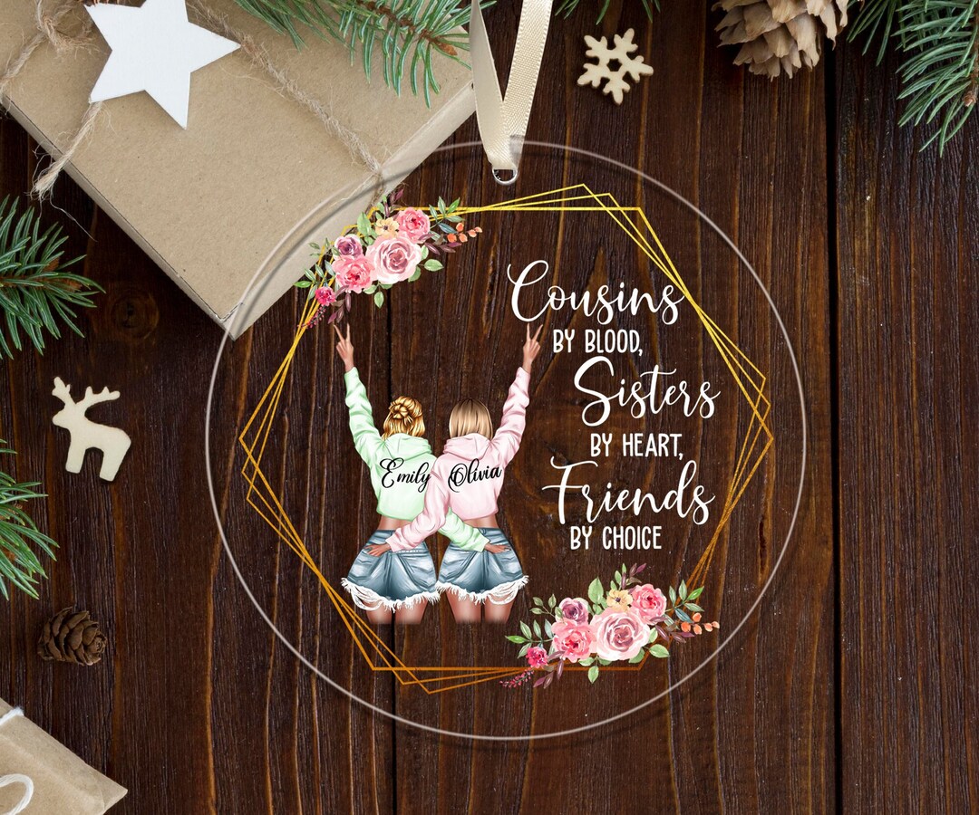 Cousins Ornament, Christmas Ornaments, Friendship Gift, Sister Ornament ...