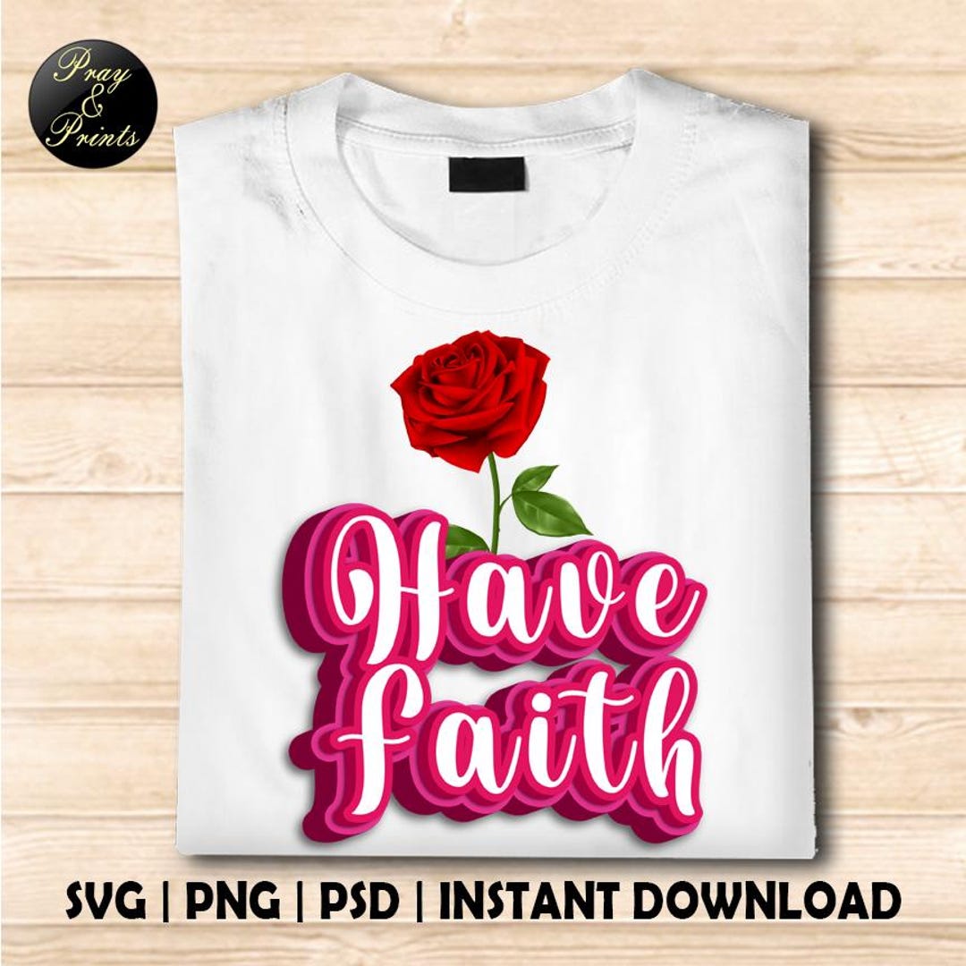 Have Faith Scriptural Word Art, PNG SVG PSD (digital Download) - Etsy