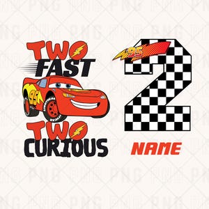 Two Fast Two Curious Birthday PNG, Cars Birthday PNG, Car Race Birthday ...