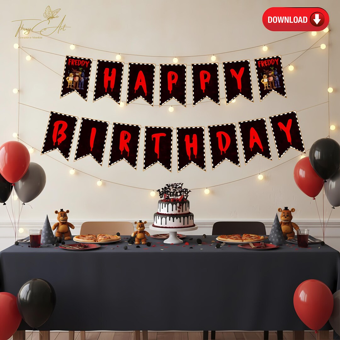 Printable Five Nights at Freddy's Birthday Banner: FNAF Party Banners ...