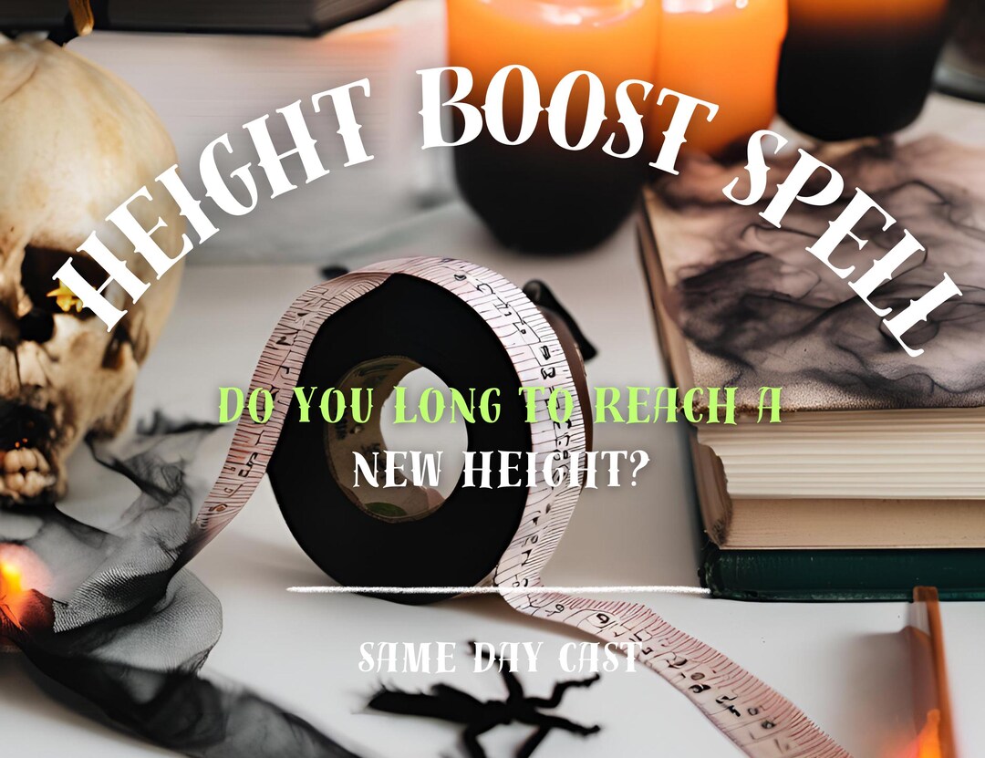 Powerful Height Spell, Growth Spell, Growth Spell, Reach Your Ideal ...