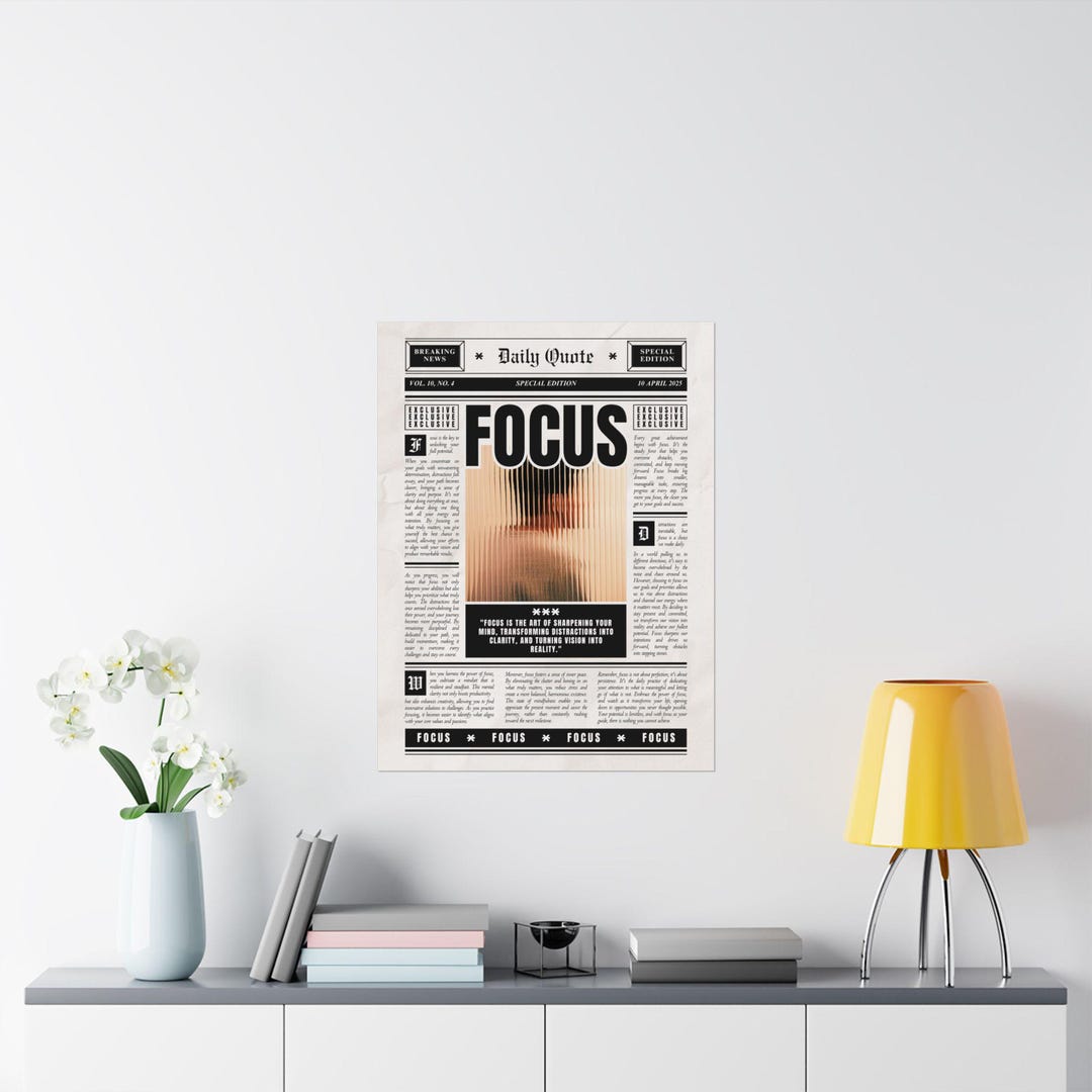 Focus Poster | Newspaper Poster | Daily Quote | Satin Poster - Etsy
