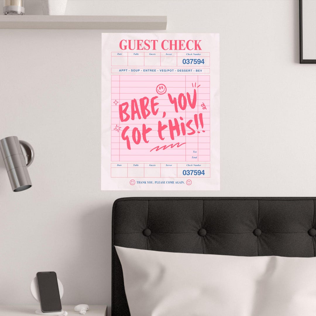 Babe, You Got This Poster | Check | Guest Check Poster | Satin Poster ...