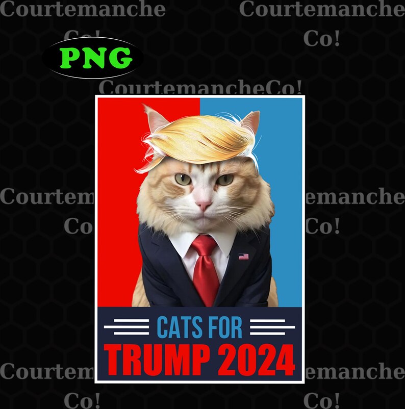 Cats for Trump 2024 Png,cats Lives Matter Png, Instant Download Png ...