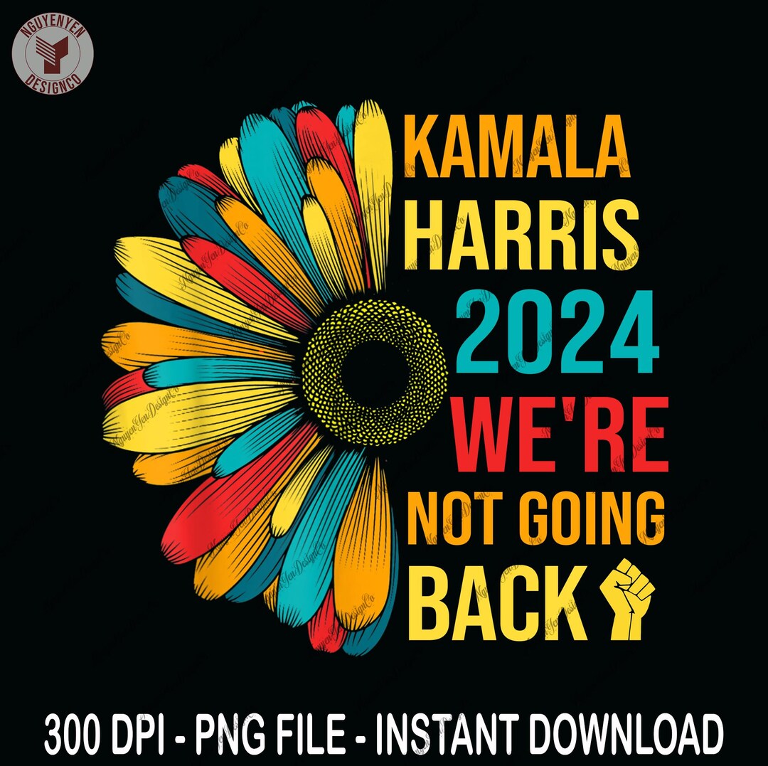 Harris Walz 2024 Png, We're Not Going Back Png, Kamala Harris and Walz ...