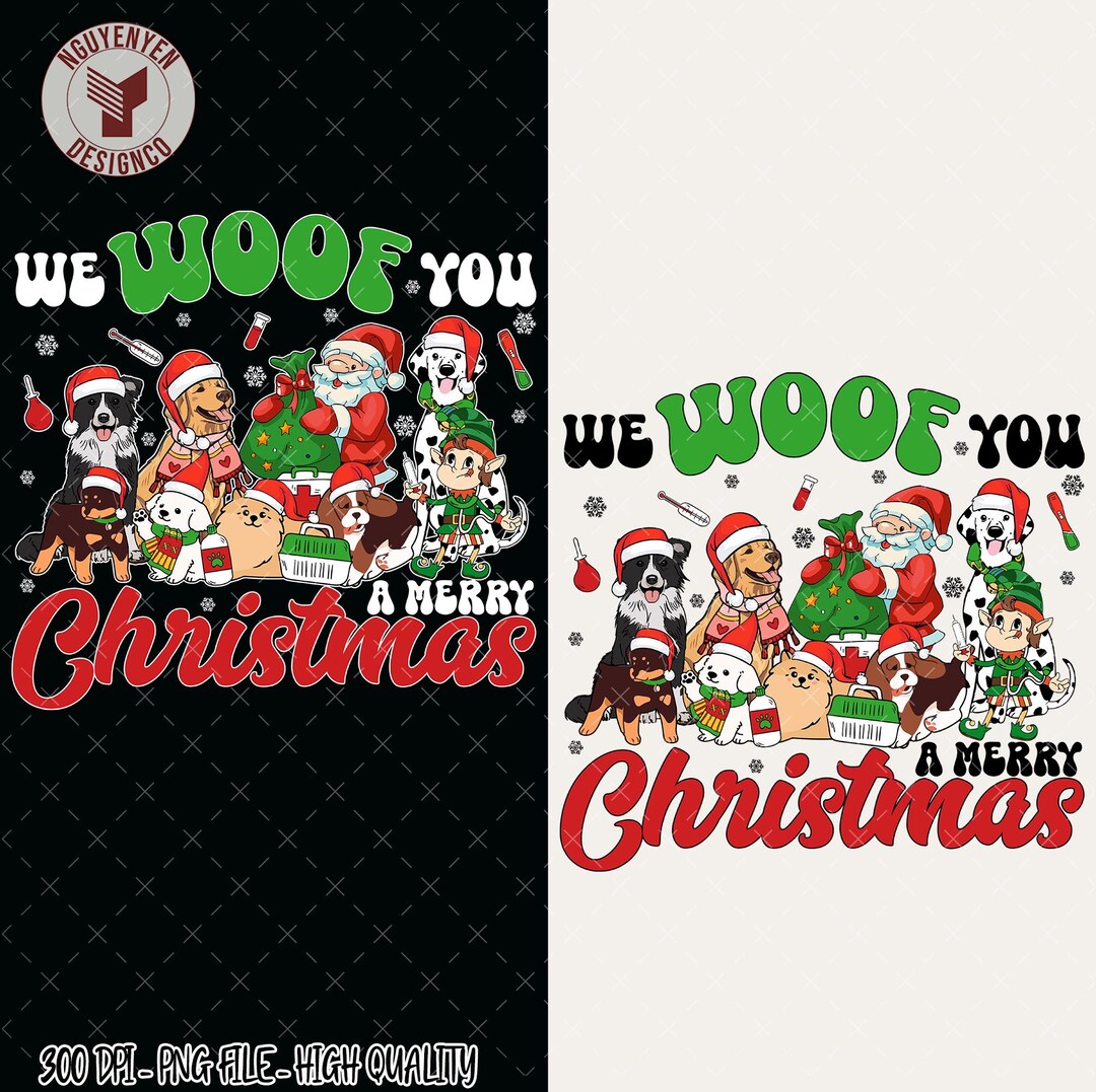 Christmas Veterinary Tech Png, We Woof You A Merry Christmas, Vet Squad ...
