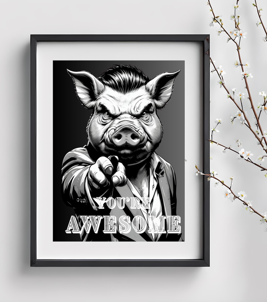 Pig Poster 'you're Awesome'. Motivational Wall Art, Gift for Friends ...