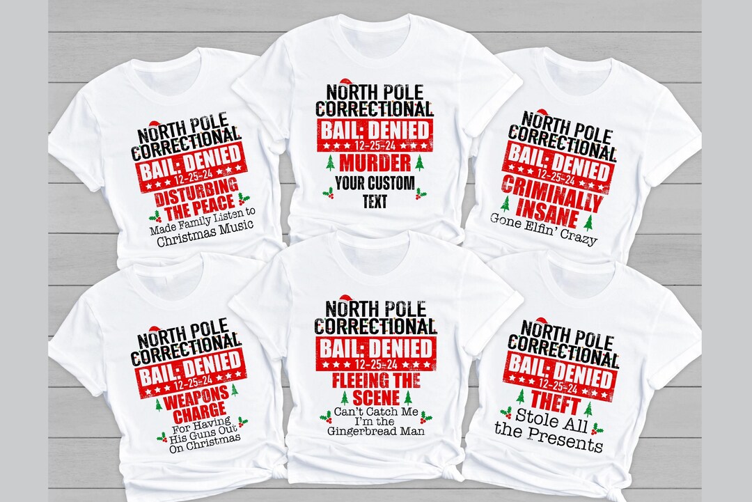 Custom North Pole Correctional Shirts, North Pole Christmas Family ...