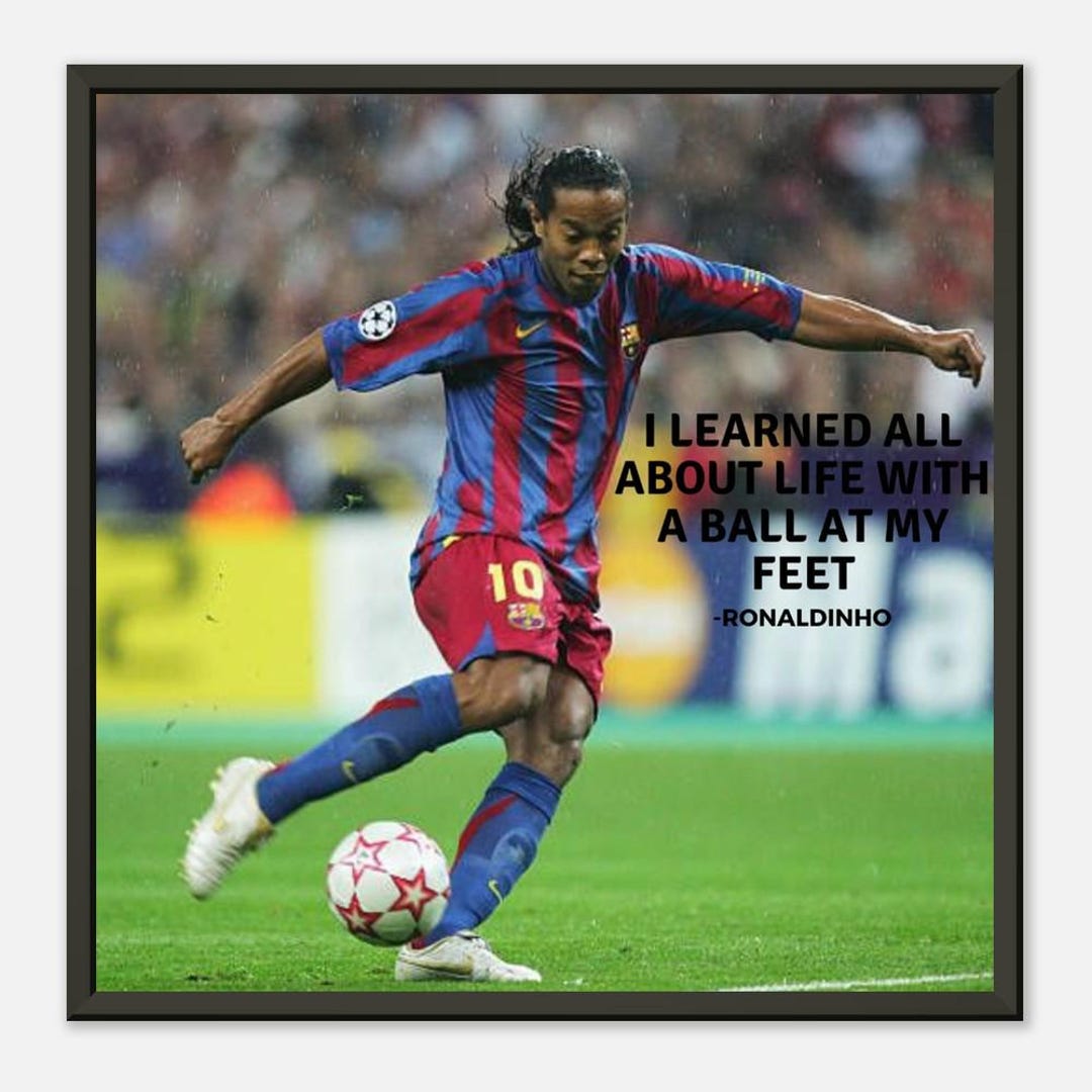 Ronaldinho Wall Art Legendary Quote Wall Art 12x12 Inches Wall Art - Etsy