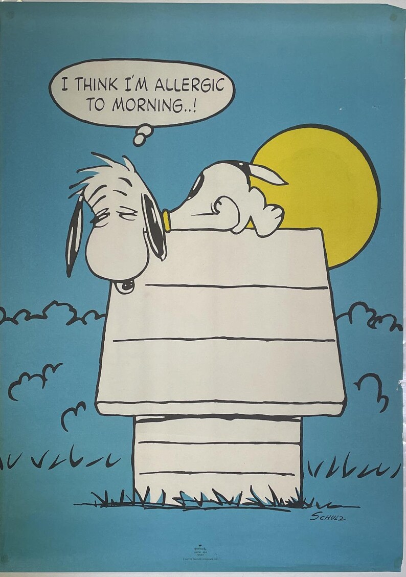 Snoopy - Vintage Hallmark Poster - "i Think I'm Allergic to Mornings ...