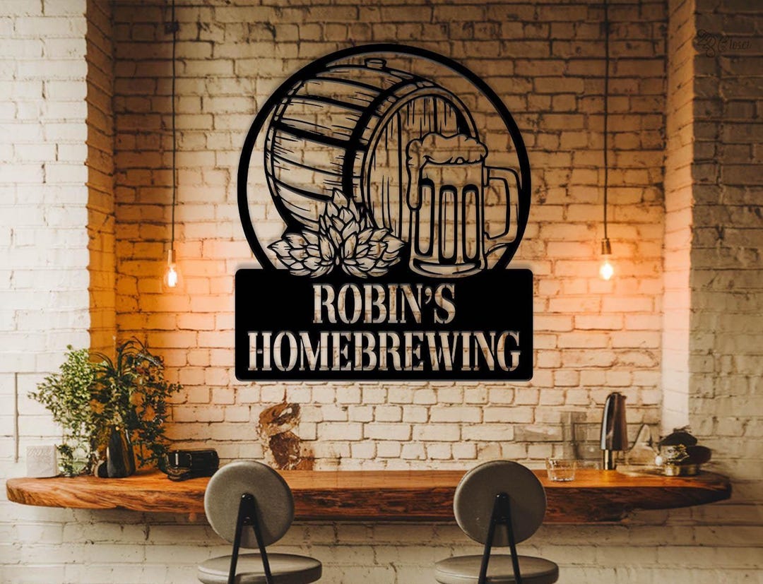 Custom Home Brewing Metal Sign, Personalized Brewery Decor, Robin’s ...