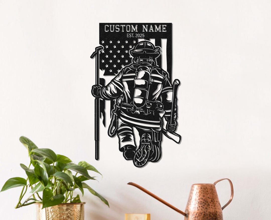 Custom Firefighter Metal Art Sign, American Flag and Fireman, Custom ...