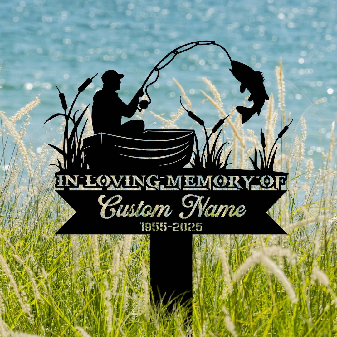 Personalized Fisher Man Fishing Memorial Stakes, Metal Stake, Sympathy ...