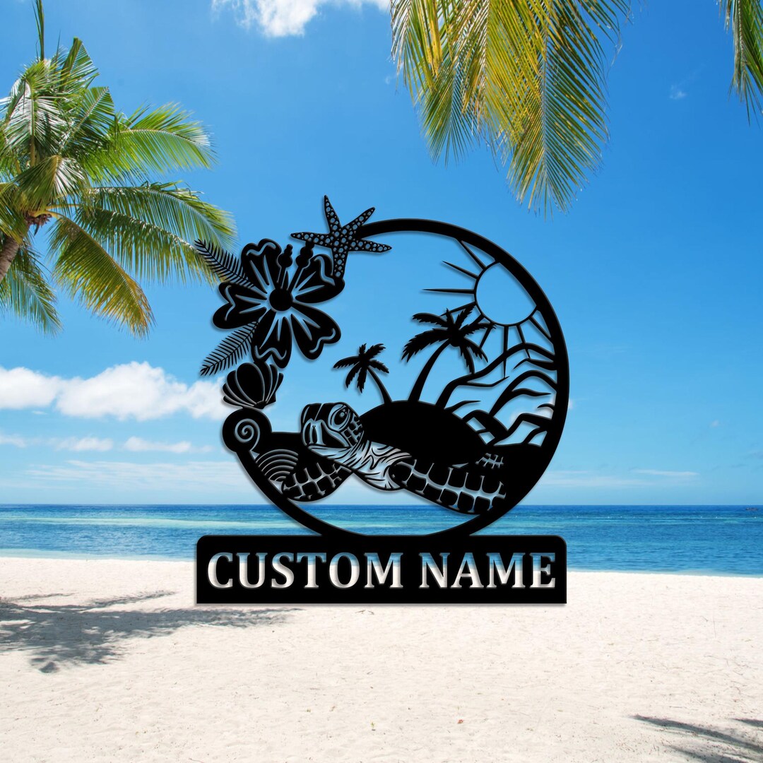 Custom Sea Turtle Metal Sign, Turtle Beach House Sign, Turtle Decor ...