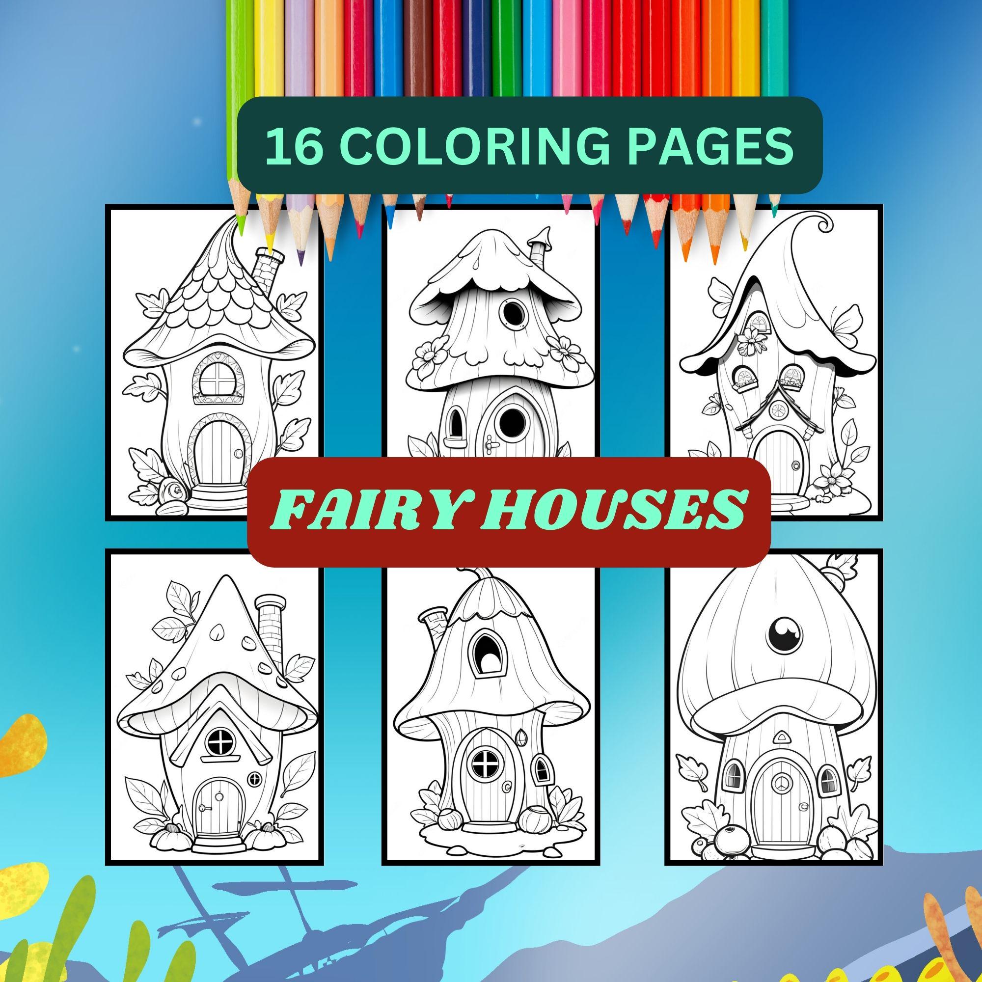 16 Fairy House Coloring Pages for Kids: Amazing Coloring Pages. Fairy ...
