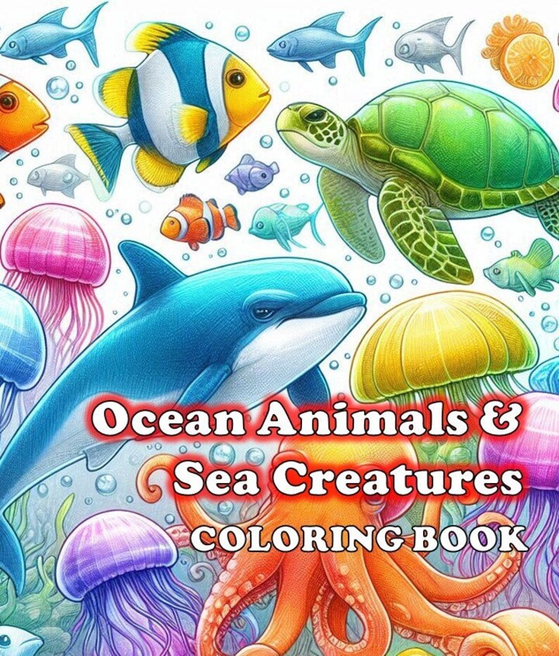 Ocean Animals Coloring Pages, Coloring Book for Kids and Adult ...