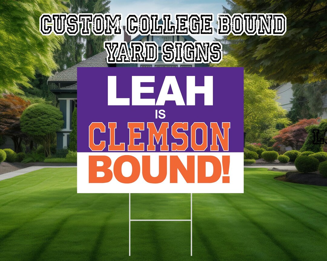 Clemson Tigers, Clemson Bound, Clemson Bound Sign, Clemson Banner ...