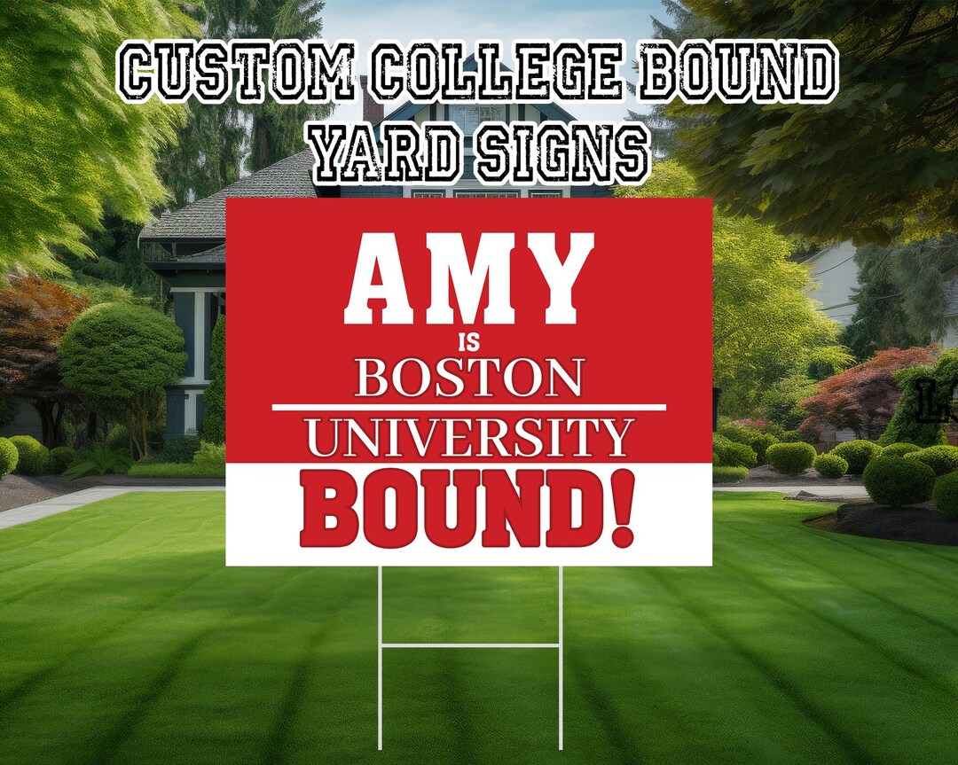 Boston University, Boston Bound Yard Sign, Boston Lawn Sign, Graduation ...