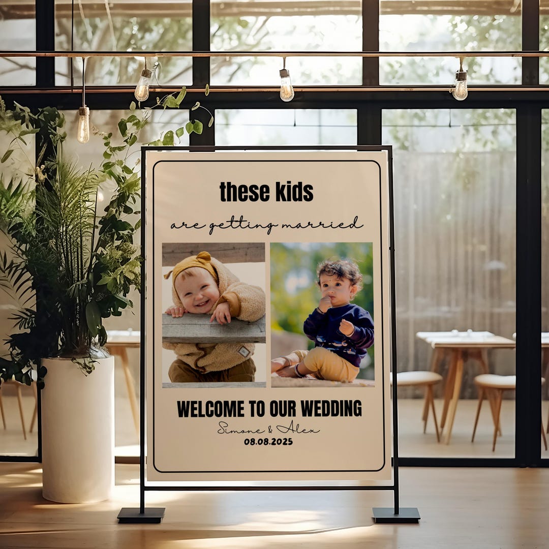 These Kids Are Getting Married Sign, Welcome Poster With Childhood ...
