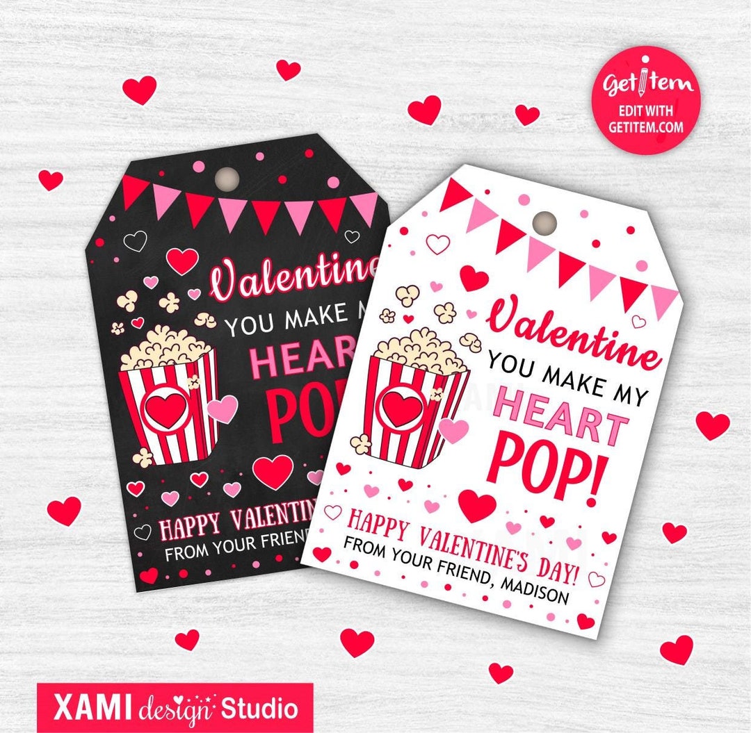 Editable Valentine You Make My Heart Pop Gift Tag Valentine Popcorn ...