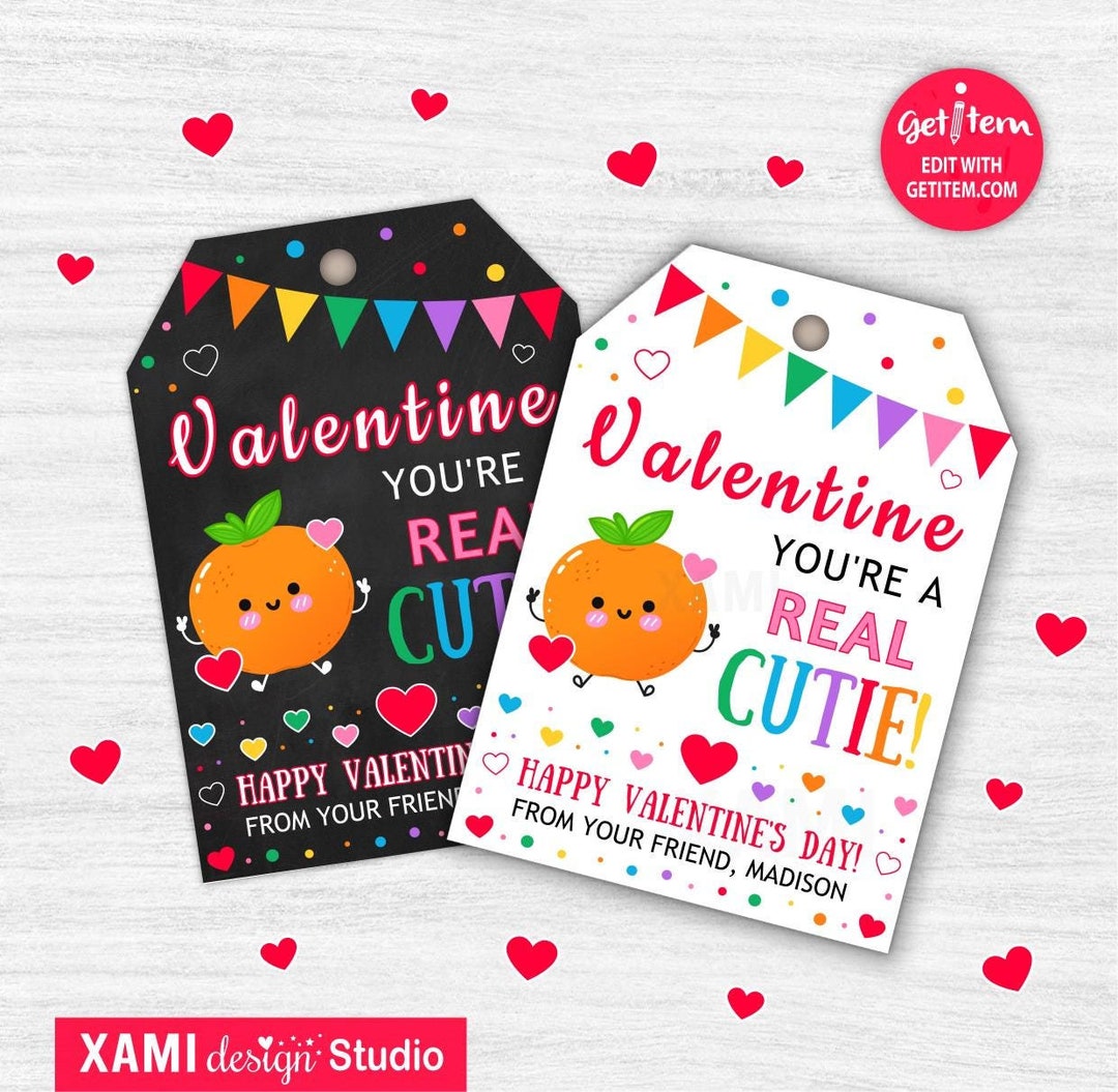 Editable Valentine Cutie Gift Tags You're a Real Cutie Clementine ...