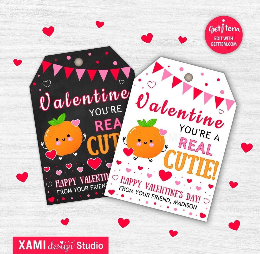 Editable Valentine Cutie Gift Tags You're a Real Cutie Clementine ...