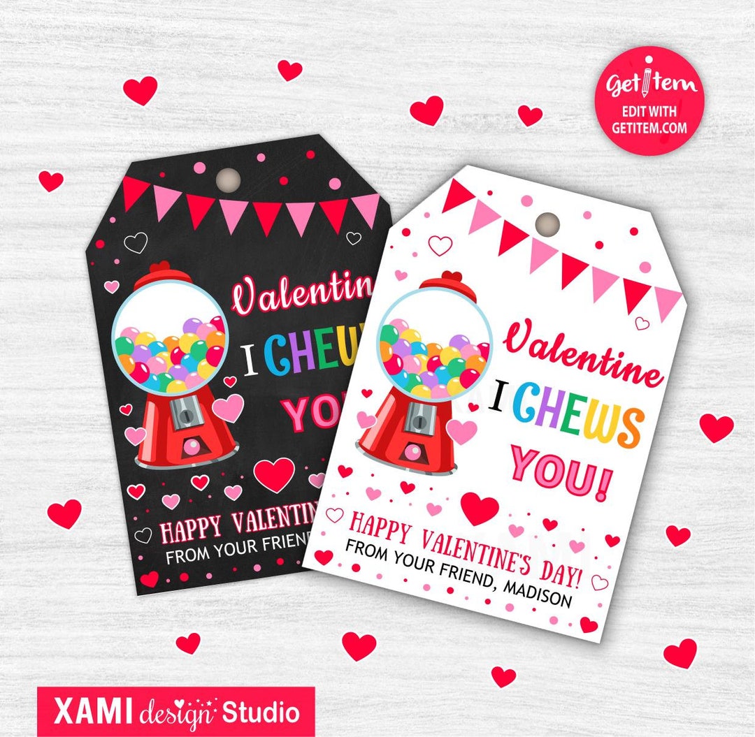 Editable Valentine I Chews You Gum Candy Tag Valentine Bubble Gum Gift ...