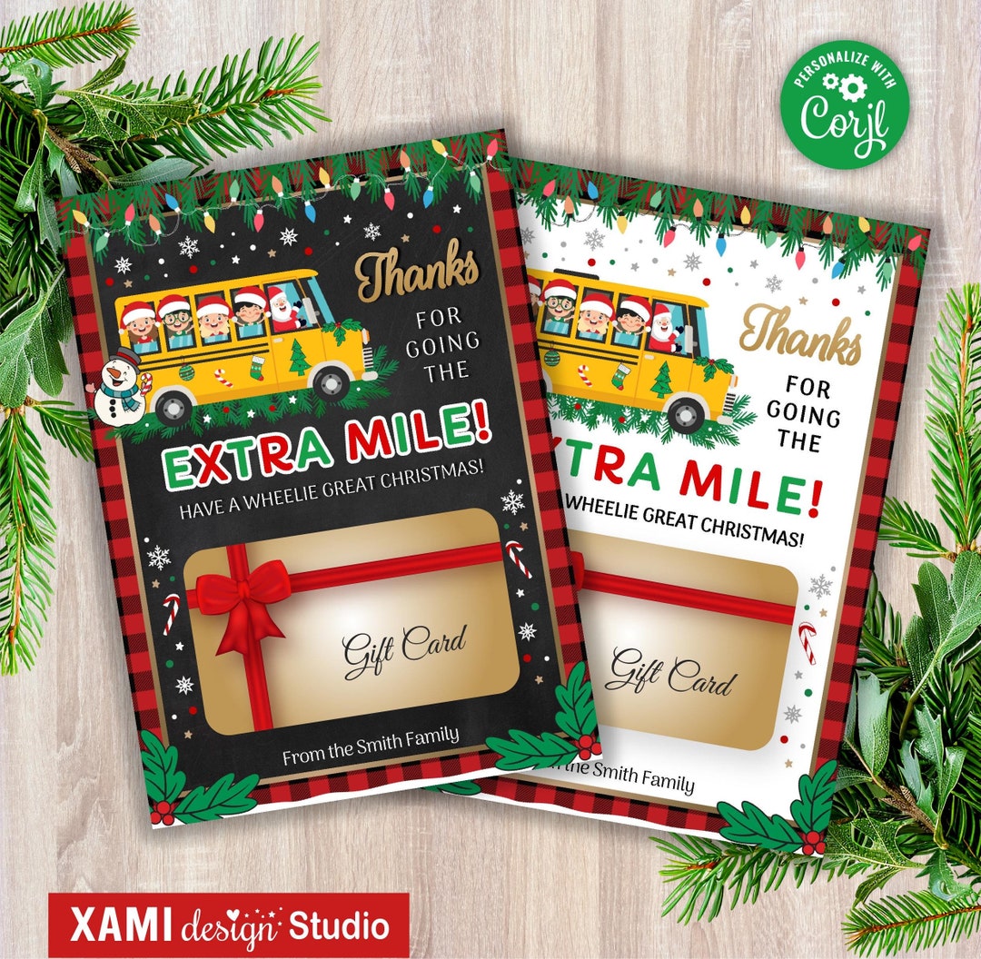 Editable Thanks for Going the Extra Mile Holiday School Bus Driver Gift ...