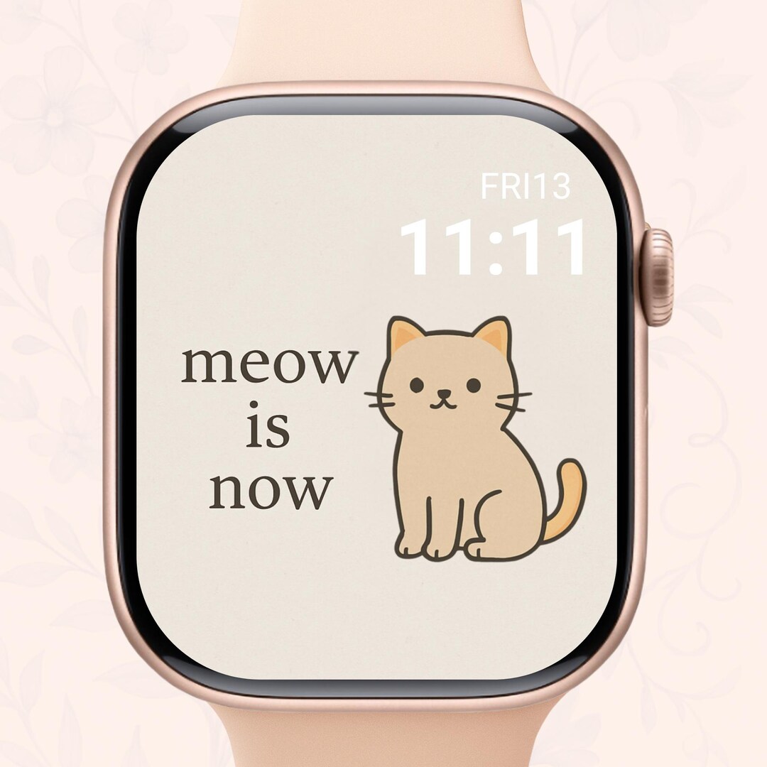Cat Apple Watch Face - "meow is Now" Beige Wallpaper (digital Download ...
