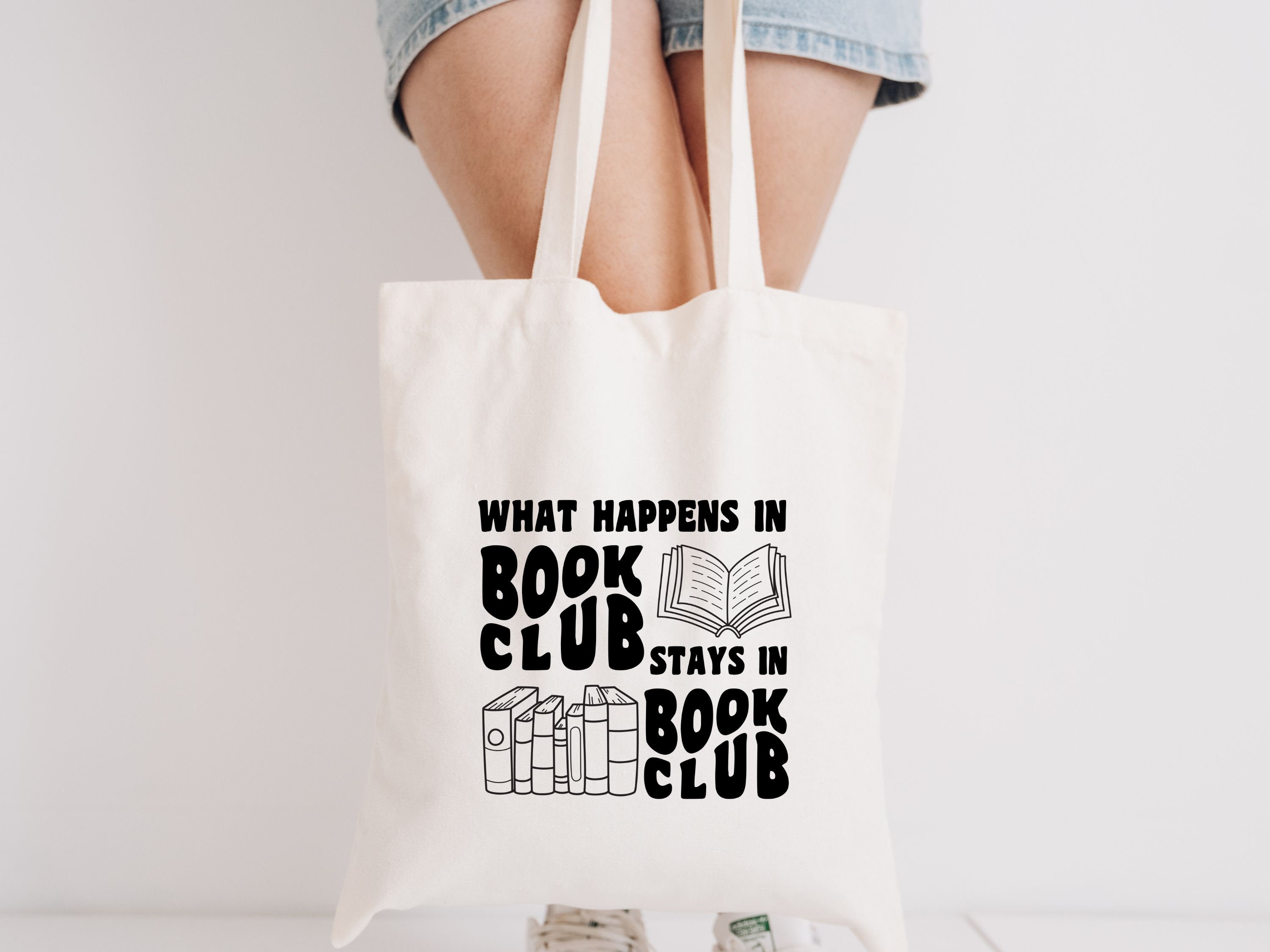 What Happens in Book Club Stays in Book Club Tote Bag, Books Teacher ...