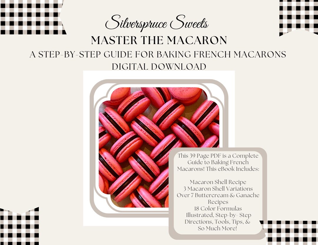 Macaron Recipe Ebook: A Complete, Step-by-step Baking Guide, Includes ...